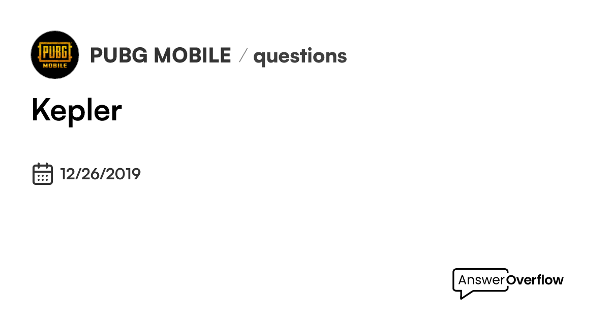 Kepler - PUBG MOBILE
