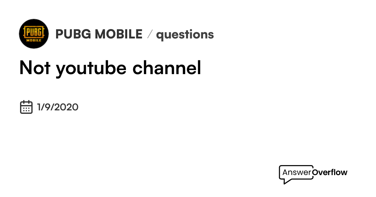 Not youtube channel - PUBG MOBILE