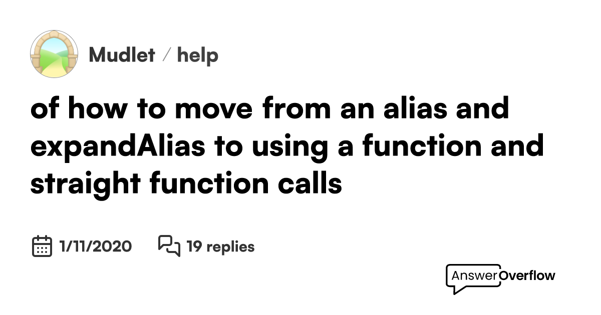 Of How To Move From An Alias And Expandalias To Using A Function And Straight Function Calls