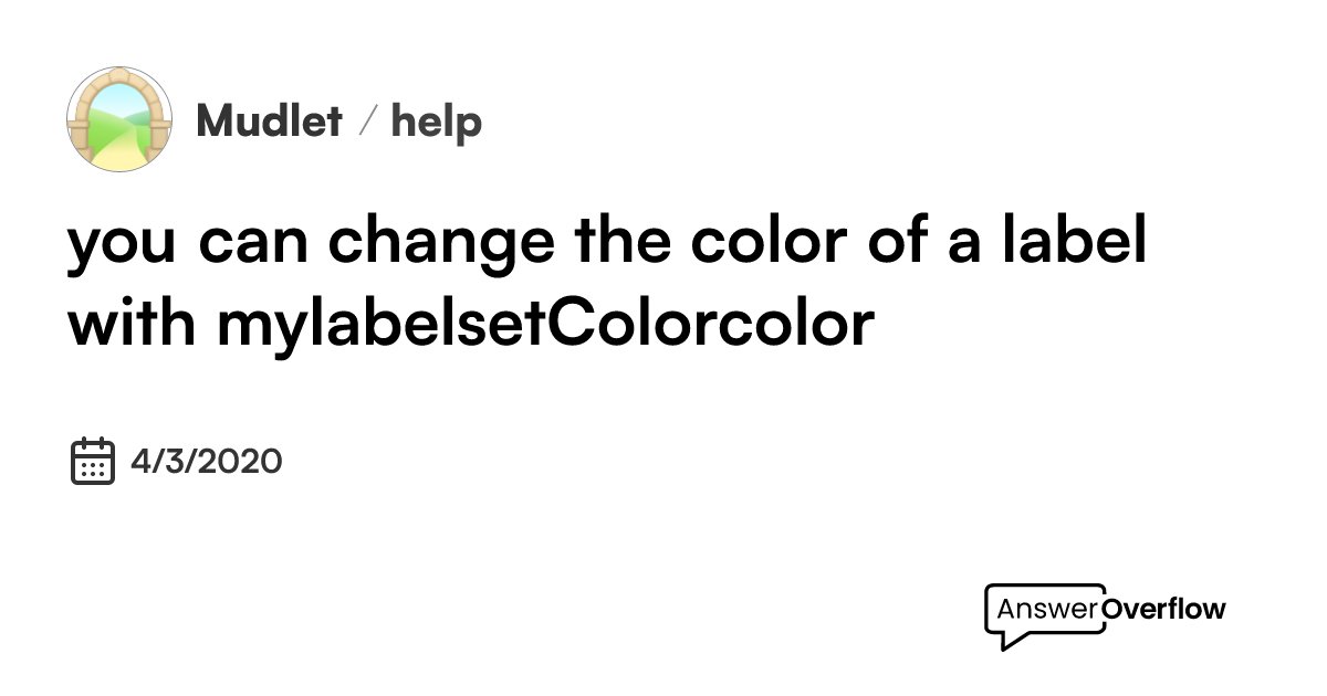 you can change the color of a label with `my_label:setColor("color ...