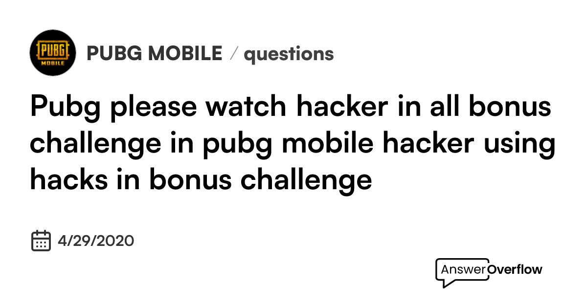 Pubg please watch hacker in all bonus challenge in pubg mobile hacker ...