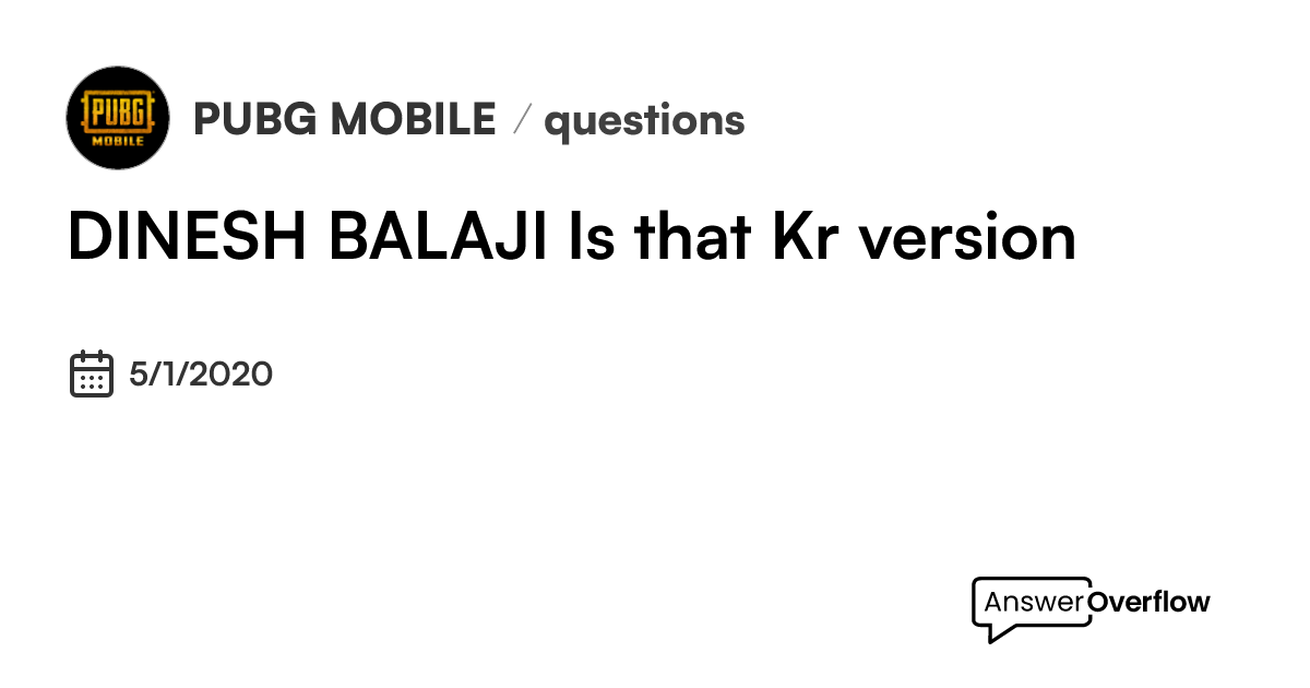 @DINESH BALAJI Is that Kr version? - PUBG MOBILE