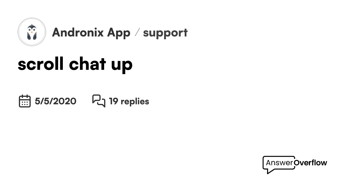 scroll chat up - Andronix App