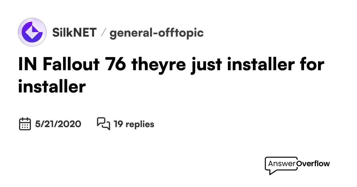 IN Fallout 76, they're just installer for installer - Silk.NET