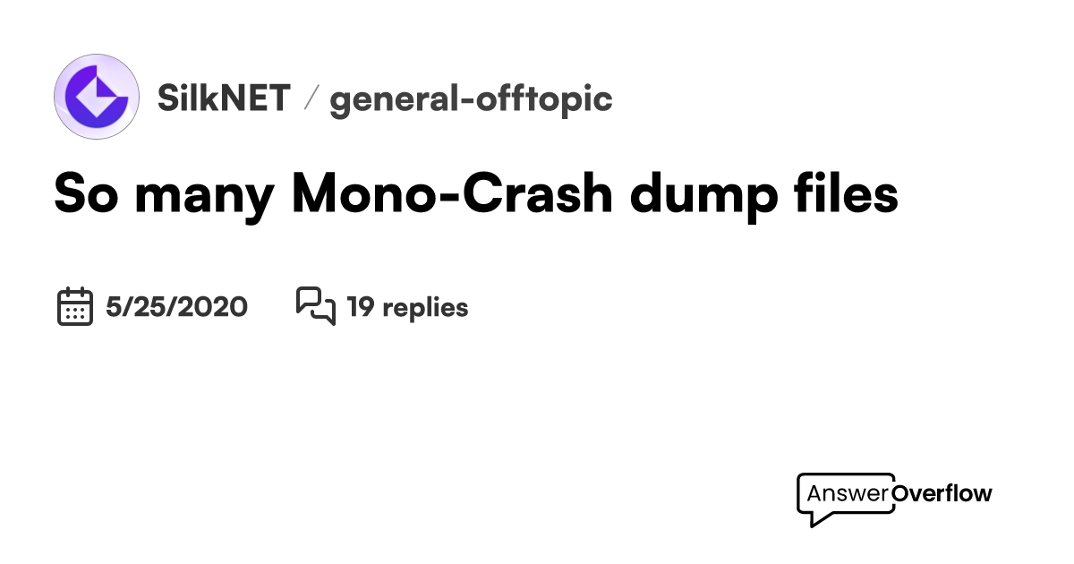 So many Mono-Crash dump files - Silk.NET