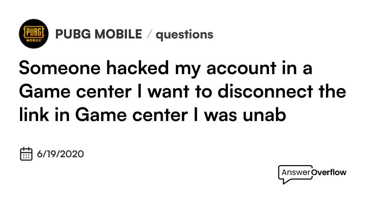 ‏Someone hacked my account in a Game center I want to disconnect the link in Game center I was ...
