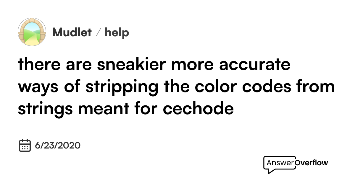 there are sneakier, more accurate ways of stripping the color codes ...