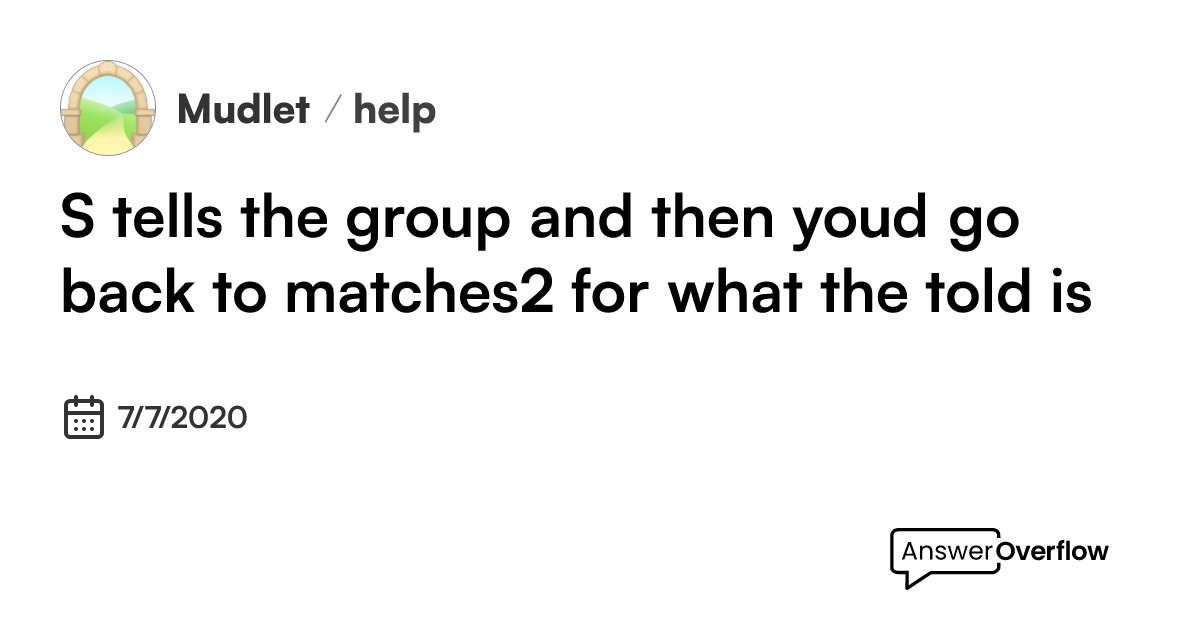 `^\S+ tells the group '(.*)'\.$` and then you'd go back to `matches[2 ...