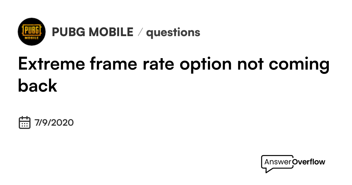 Extreme frame rate option not coming back - PUBG MOBILE