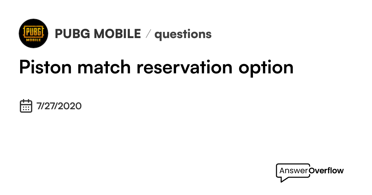 @Piston match reservation option - PUBG MOBILE