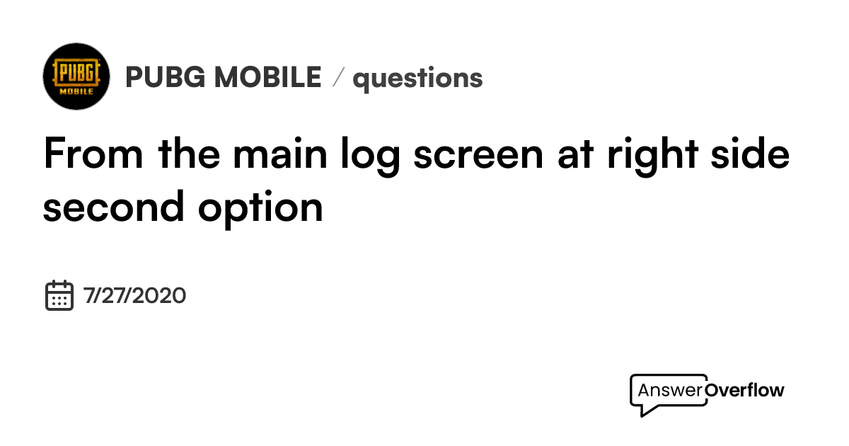 From the main log screen at right side second option - PUBG MOBILE