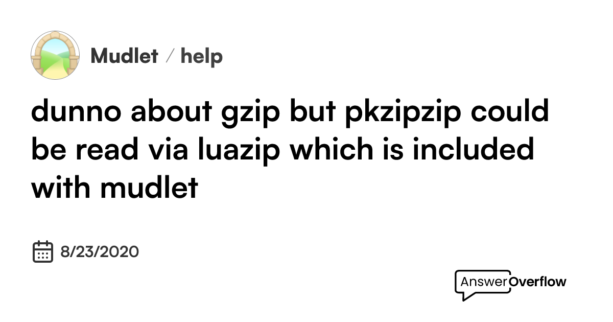 dunno about gzip, but pkzip/.zip could be read via luazip which is included with mudlet - Mudlet