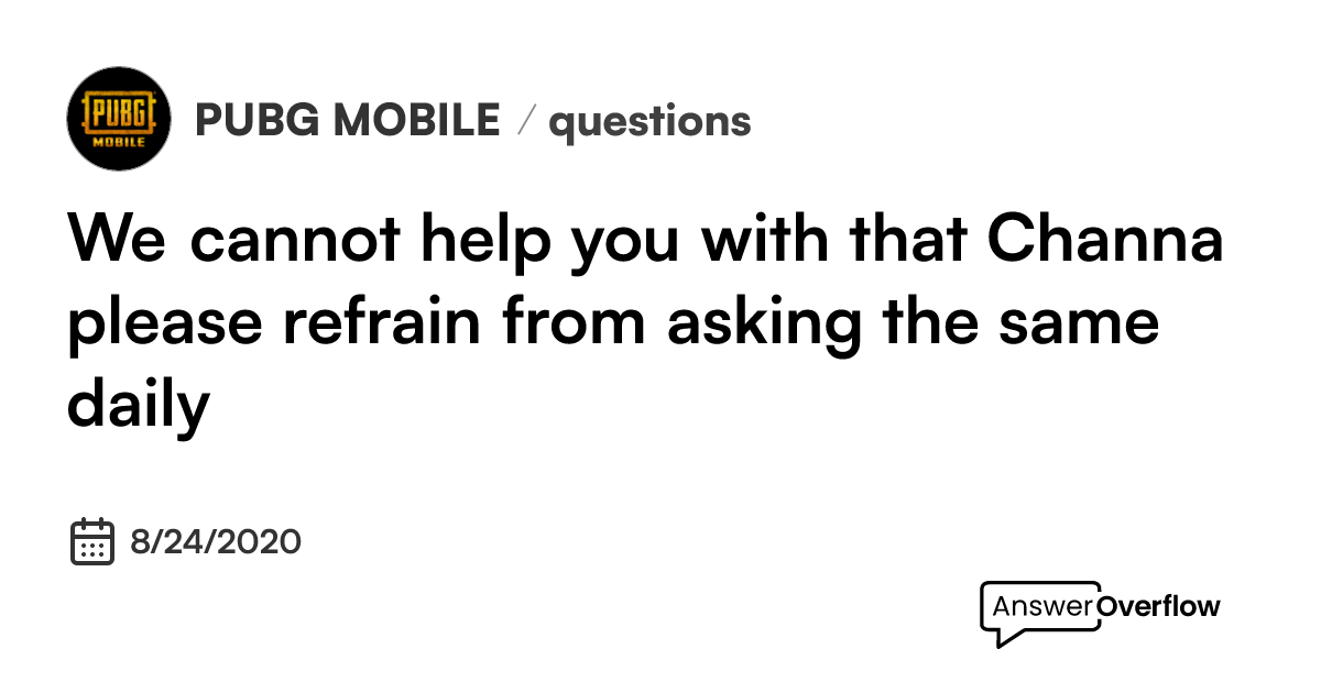 We cannot help you with that, @Channa please refrain from asking the same daily. - PUBG MOBILE