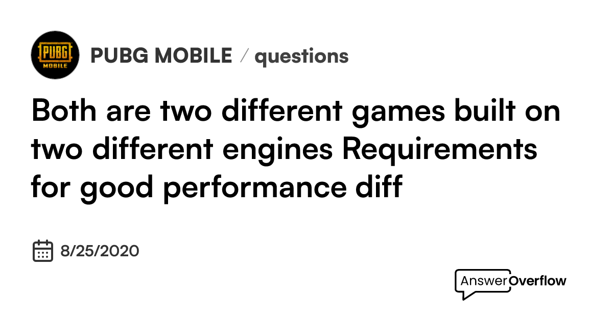 Both are two different games built on two different engines ...