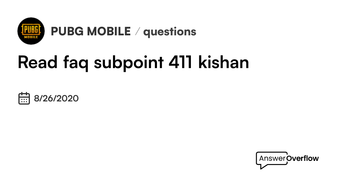 Read #faq subpoint `4.11`, @kishan. - PUBG MOBILE