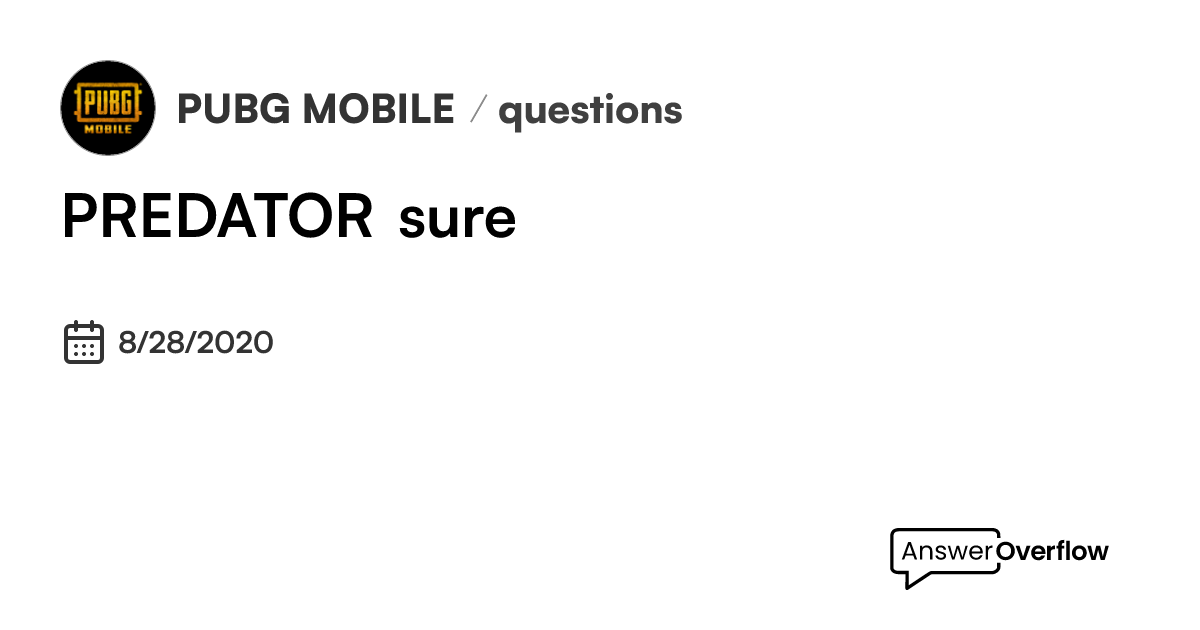 @PREDATOR sure - PUBG MOBILE