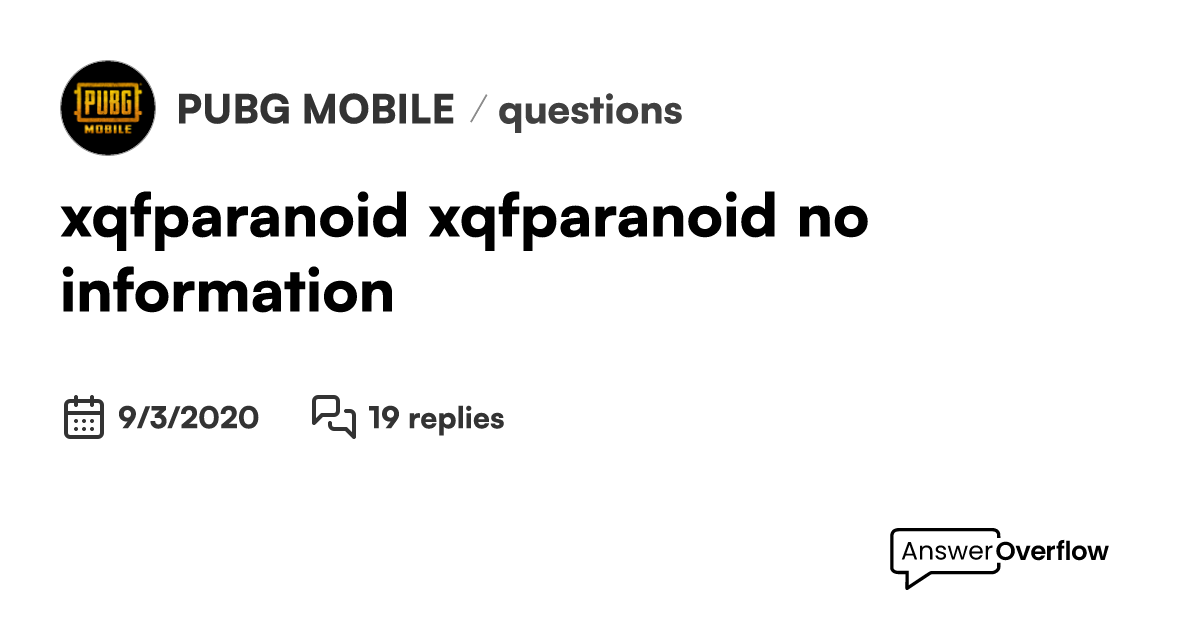 @xqf•paranoid @xqf•paranoid no information. - PUBG MOBILE