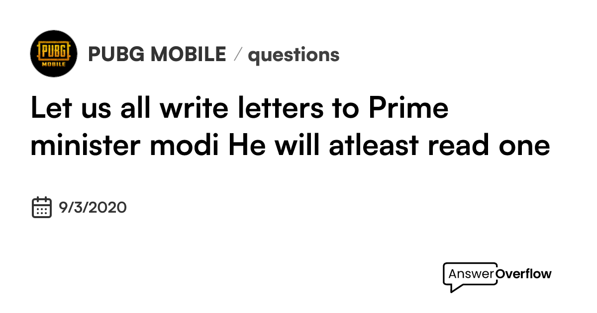 Let us all write letters to Prime minister modi. He will atleast read one.🙏 - PUBG MOBILE