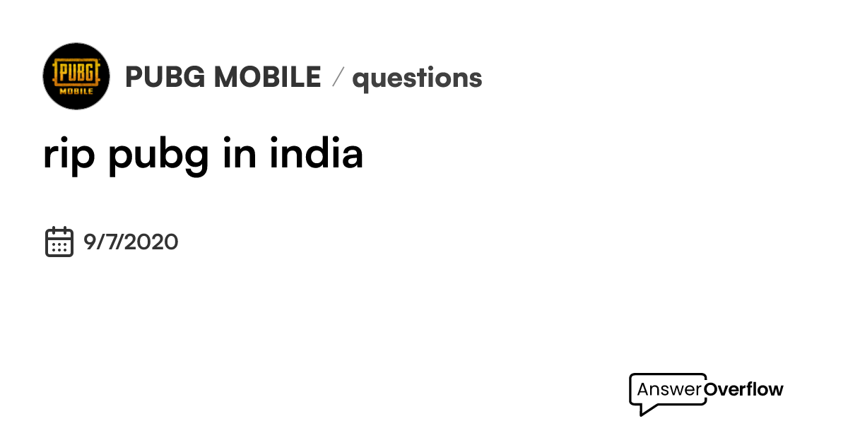 :rip: pubg in india - PUBG MOBILE