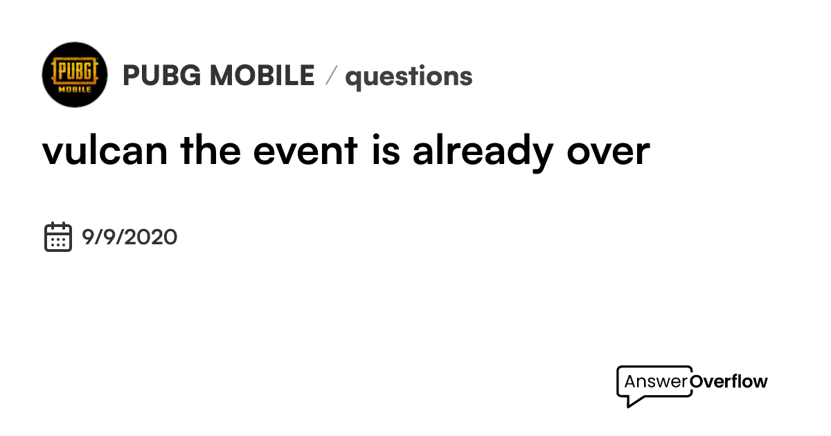 @vulcan the event is already over. - PUBG MOBILE