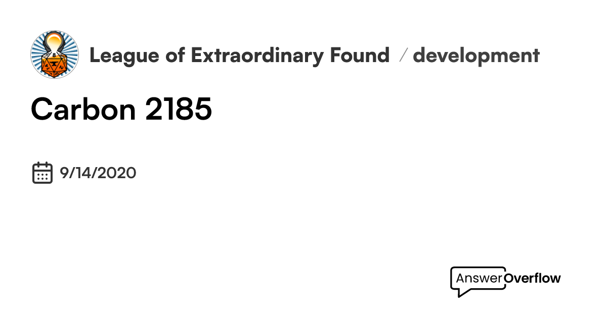 Carbon 2185 - League of Extraordinary FoundryVTT Developers
