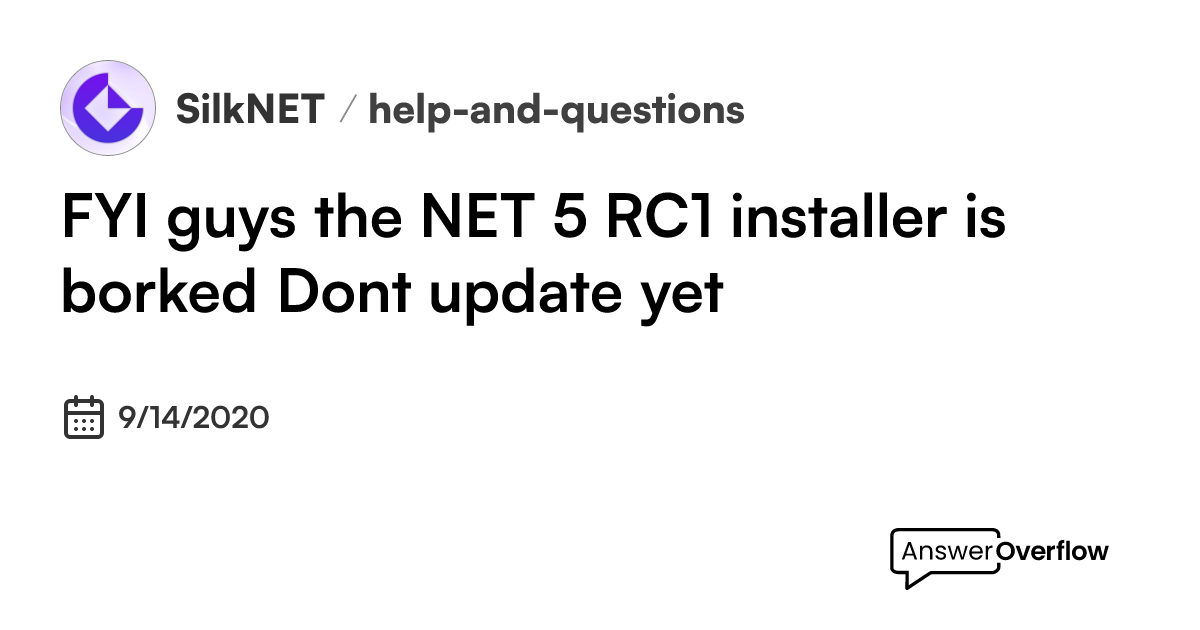 FYI guys the .NET 5 RC1 installer is borked. Don't update yet - Silk.NET
