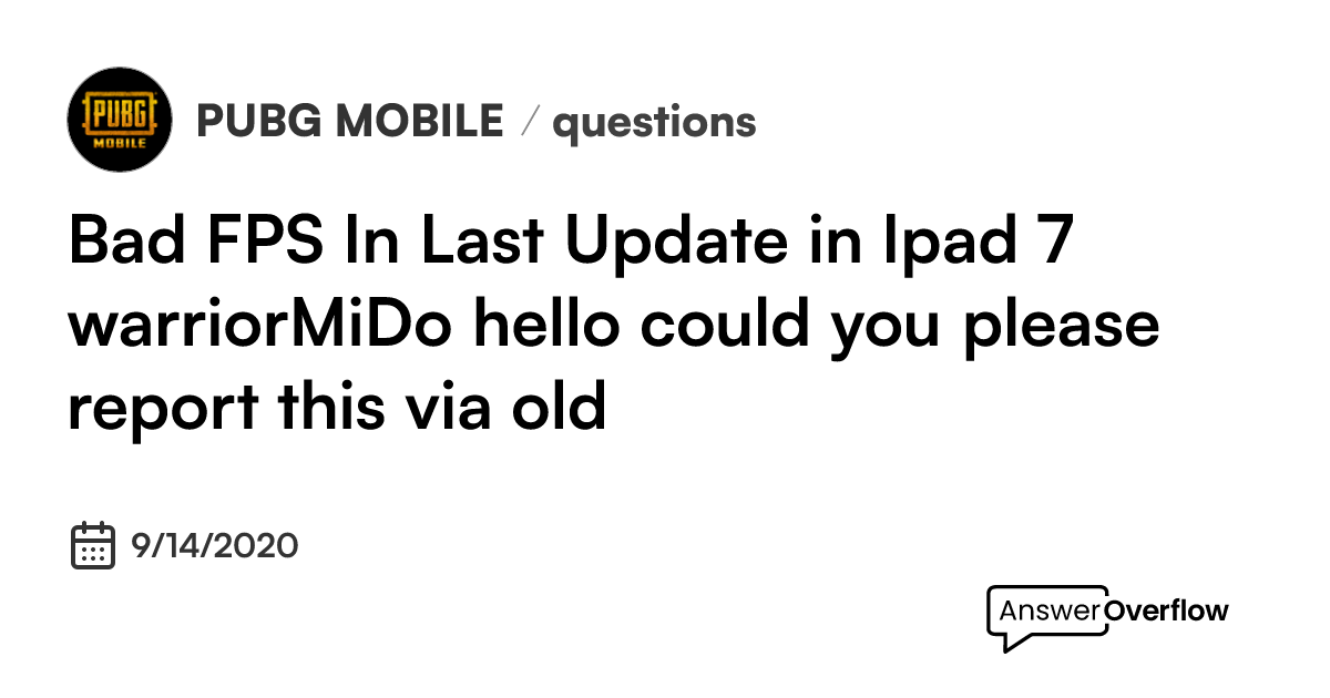 > Bad FPS In Last Update in Ipad 7 @warriorMiDo hello could you please ...