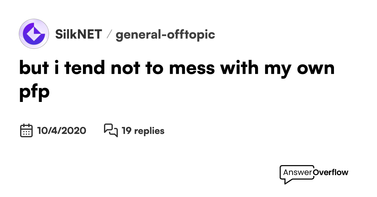 but i tend not to mess with my own pfp - Silk.NET