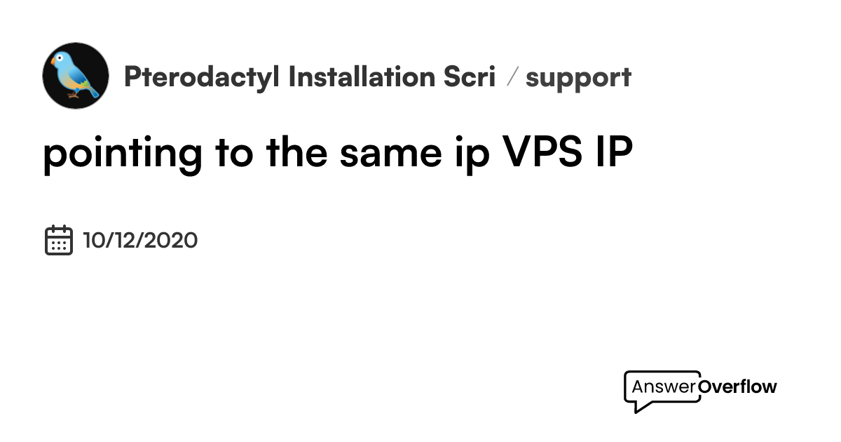 pointing to the same ip (VPS IP) - Pterodactyl Installation Script