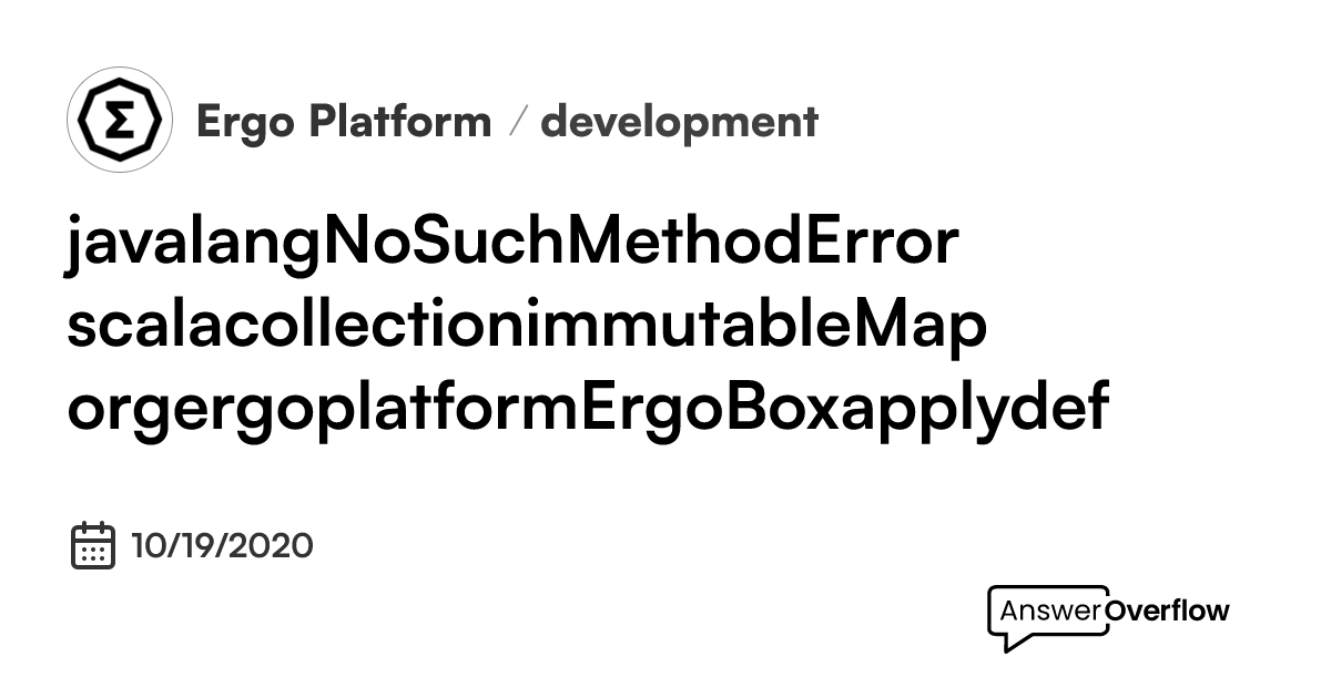 ```java.lang.NoSuchMethodError: 'scala.collection.immutable.Map org.ergoplatform.ErgoBox$.apply ...