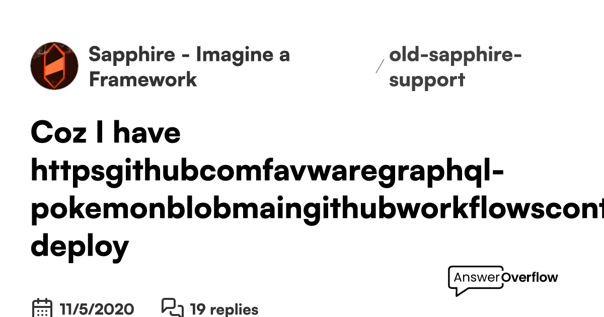 Coz I have https://github.com/favware/graphql-pokemon/blob/main/.github/workflows/continuous ...
