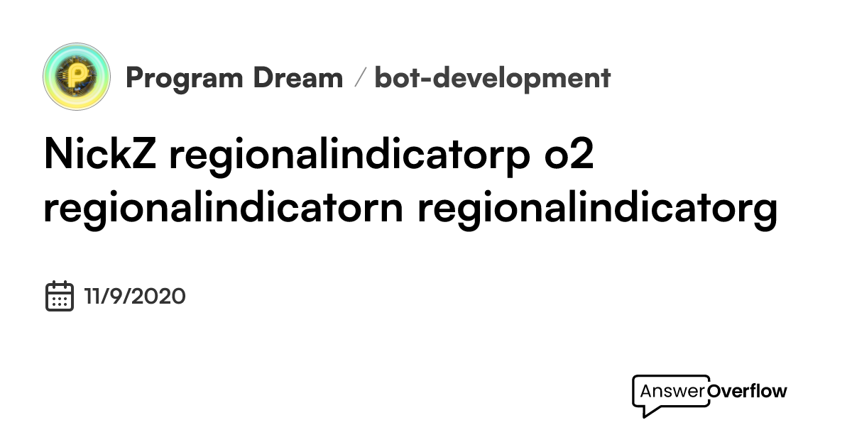 @Nick_Z :regional_indicator_p: :o2: :regional_indicator_n: :regional ...