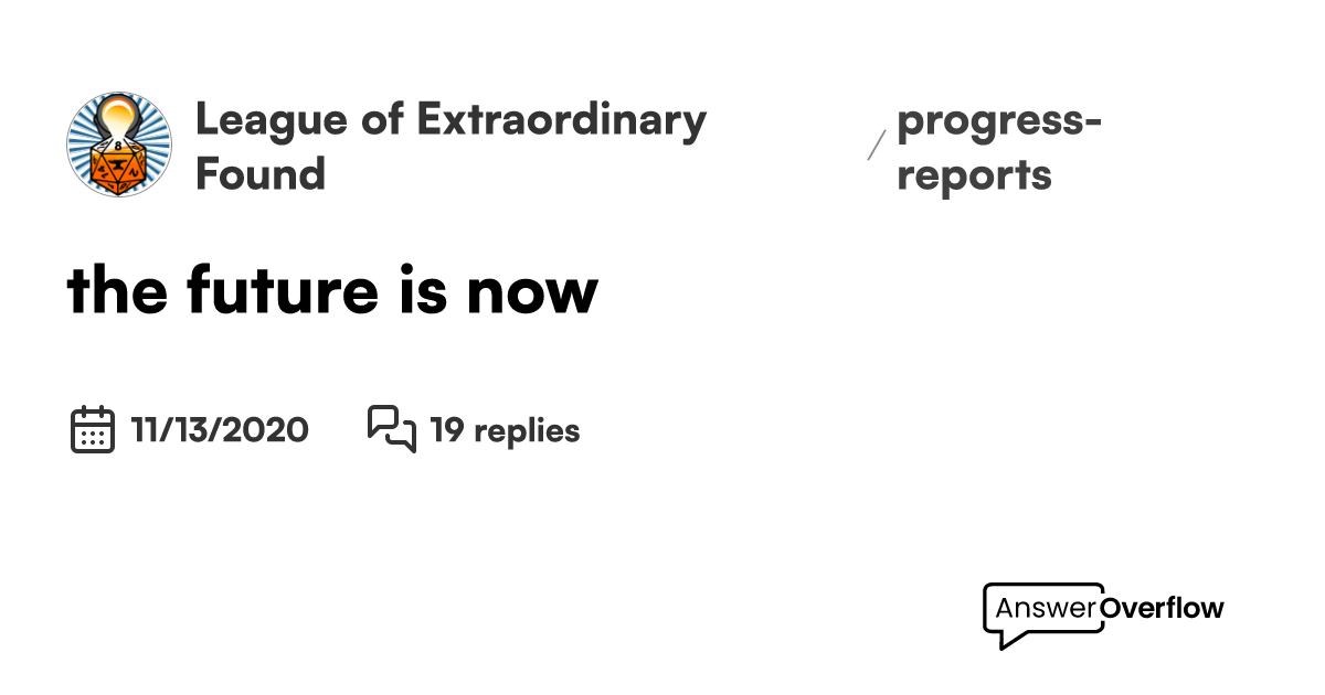 the future is now - League of Extraordinary FoundryVTT Developers