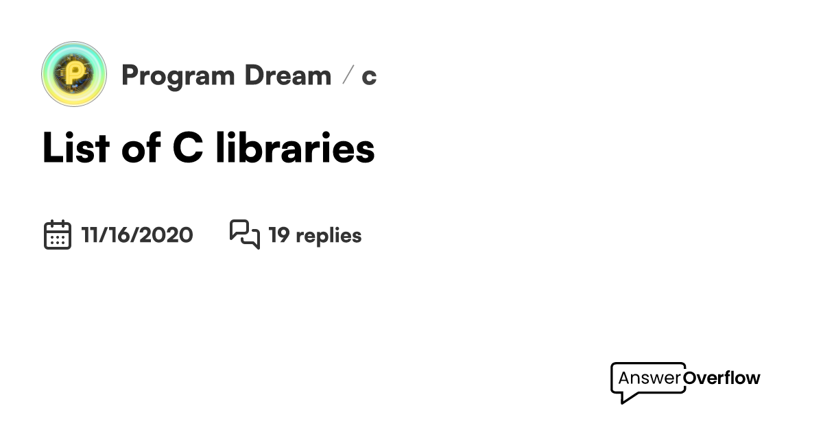 List of C libraries - Program Dream