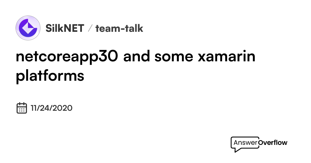 netcoreapp30 and some xamarin platforms - Silk.NET