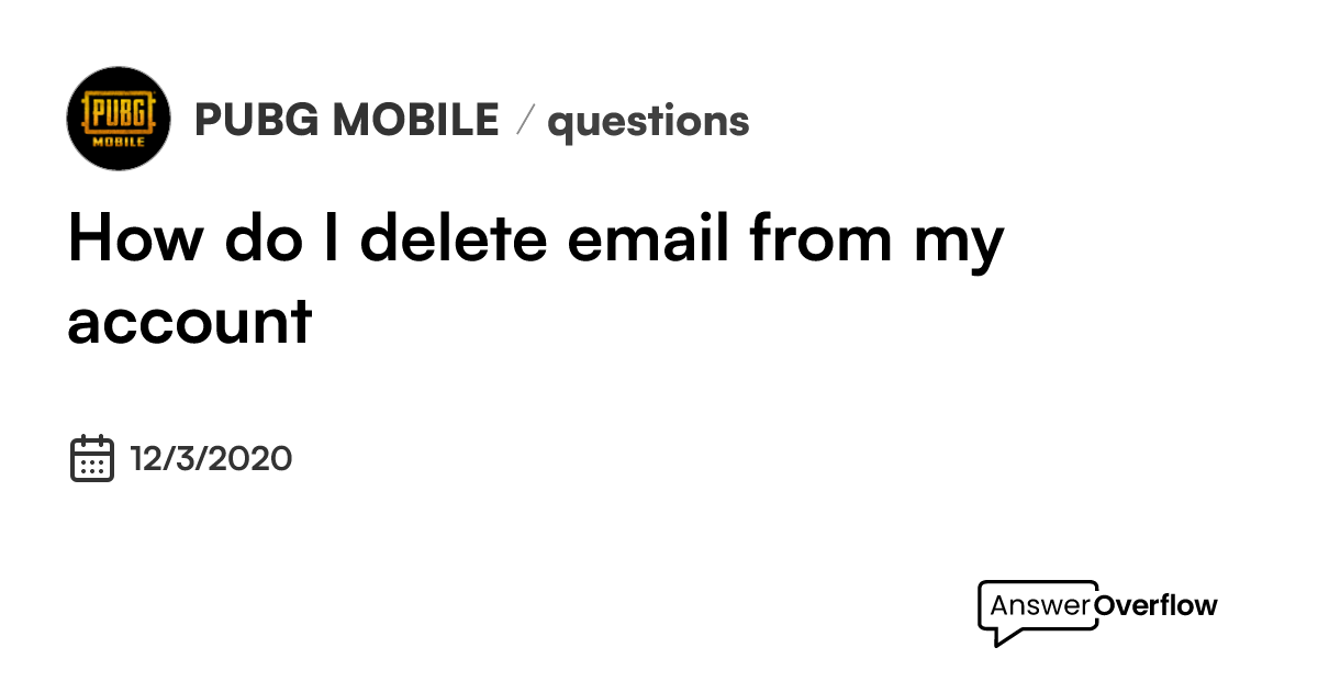 How do I delete email from my account - PUBG MOBILE