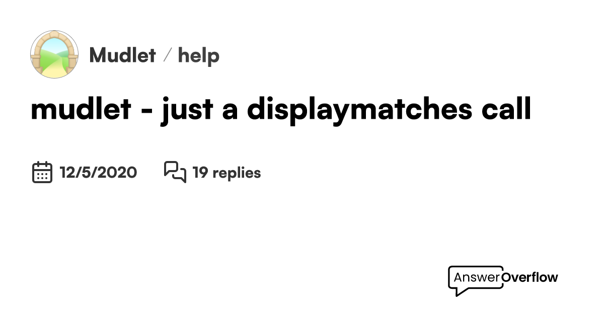 mudlet - just a `display(matches)` call - Mudlet