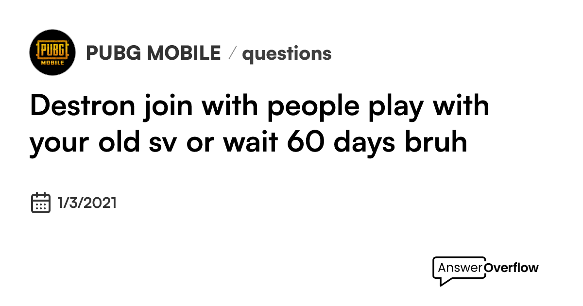 @Destron join with people play with your old sv or wait 60 days bruh ...