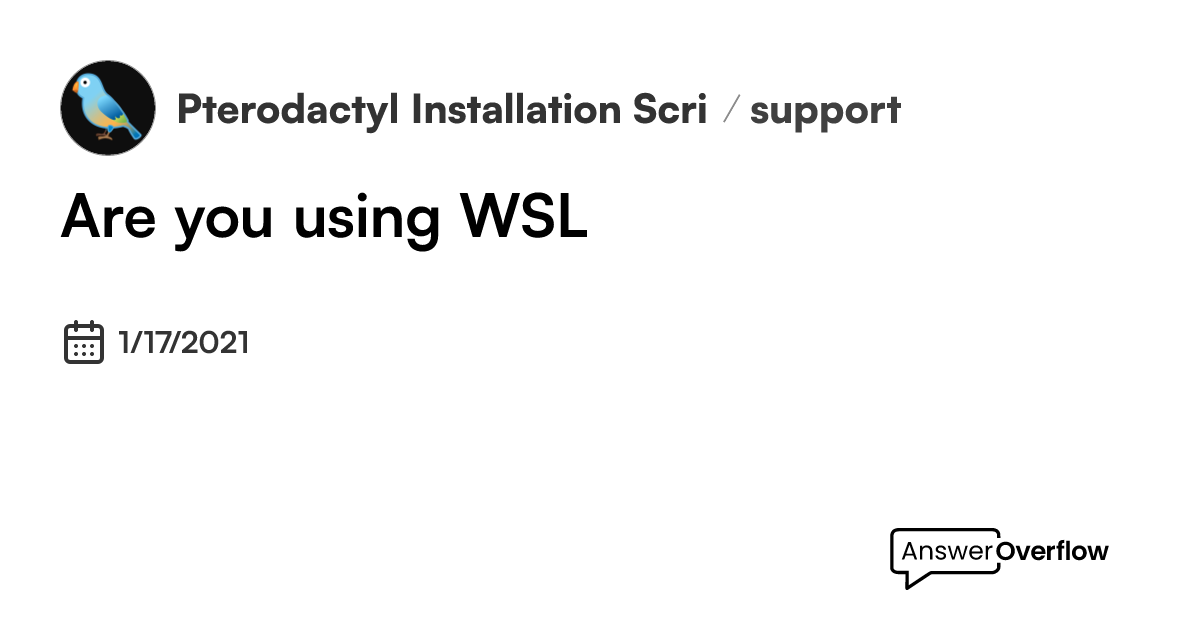 Are you using WSL? - Pterodactyl Installation Script
