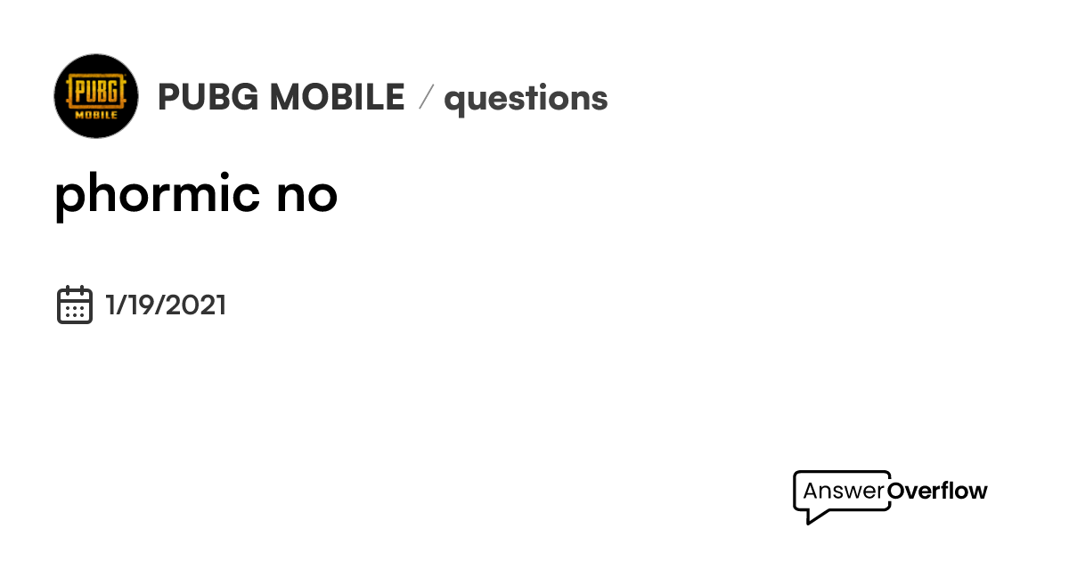 @phormic no - PUBG MOBILE