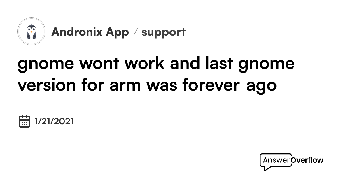 gnome wont work and last gnome version for arm was forever ago ...