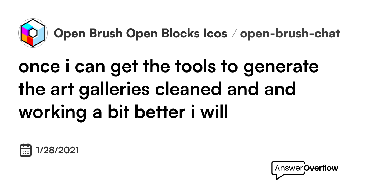 once i can get the tools to generate the art galleries cleaned and and working a bit better, i ...