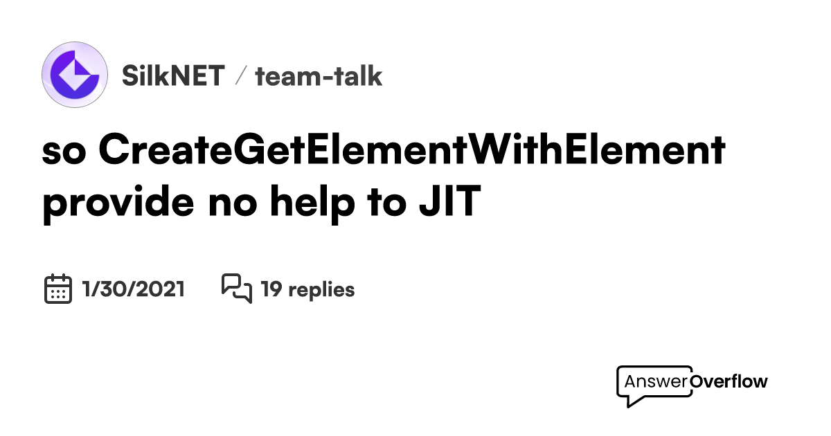 so Create/GetElement/WithElement provide no help to JIT - Silk.NET