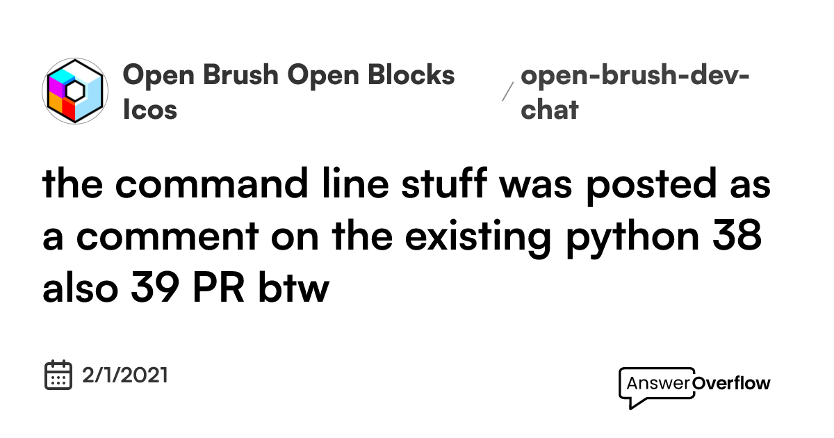 (the command line stuff was posted as a comment on the existing python 3.8 (also 3.9) PR, btw ...