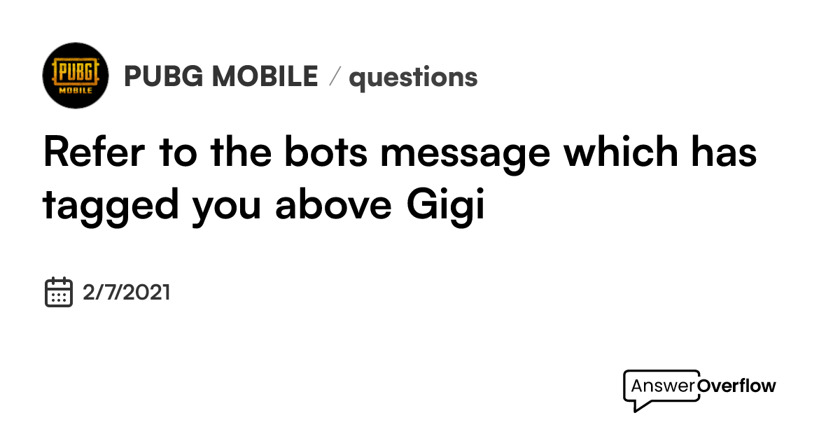 Refer to the bots message which has tagged you above, @Gigi,. - PUBG MOBILE
