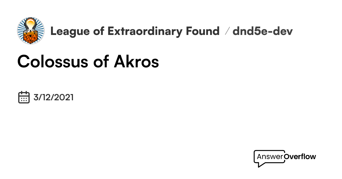 Colossus of Akros - League of Extraordinary FoundryVTT Developers