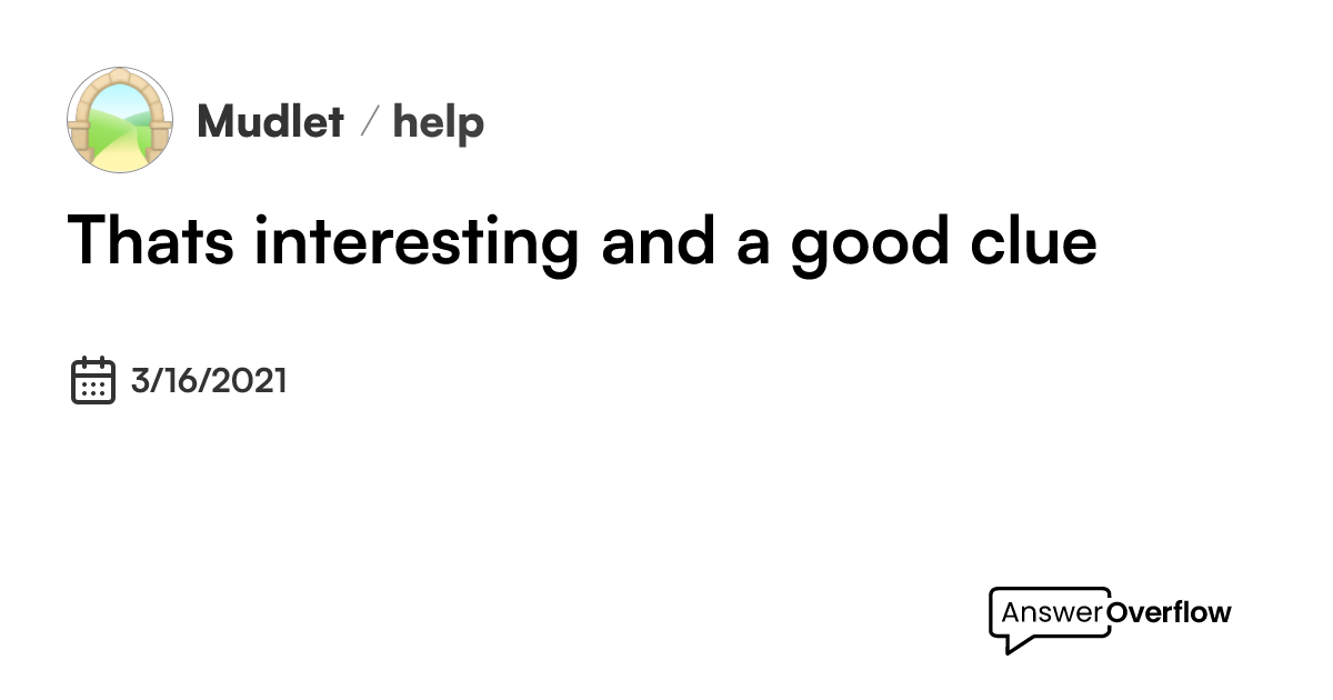 That's interesting and a good clue. - Mudlet