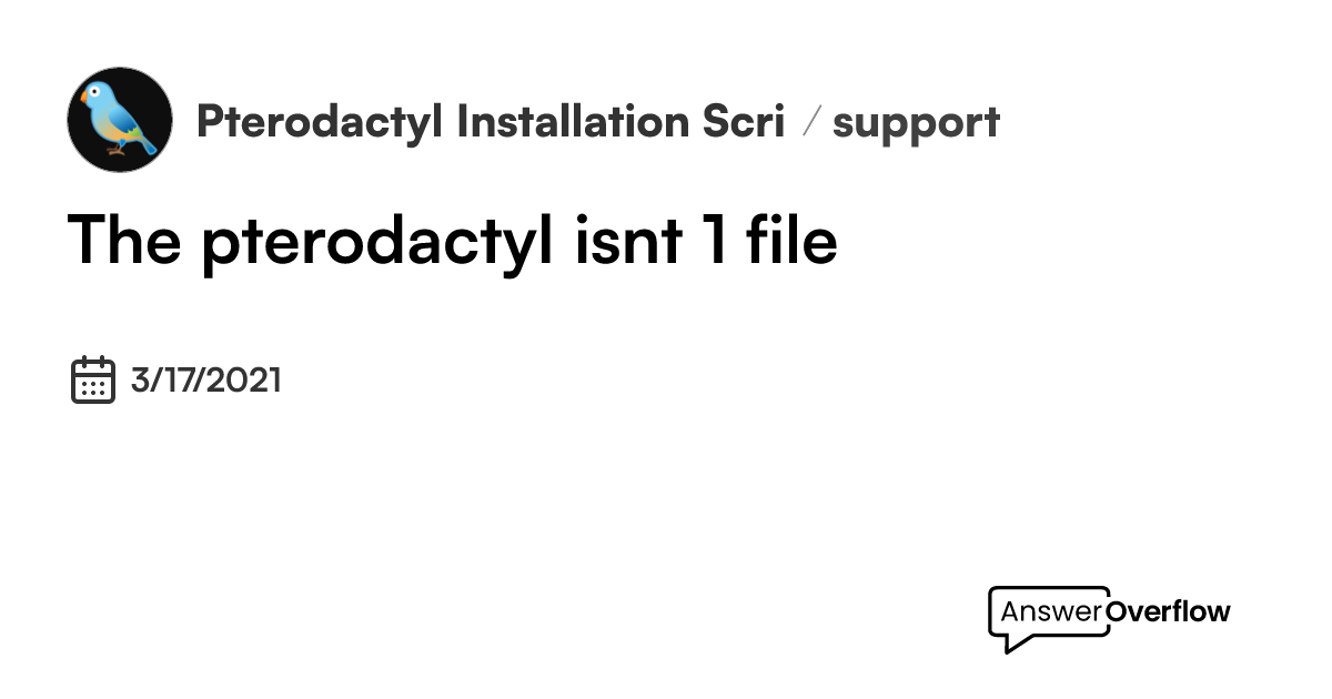 The pterodactyl isn't 1 file - Pterodactyl Installation Script