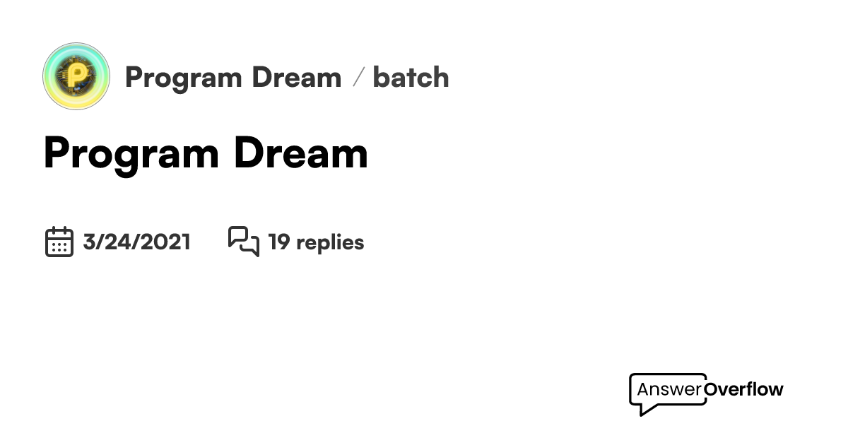 Program Dream** - Program Dream