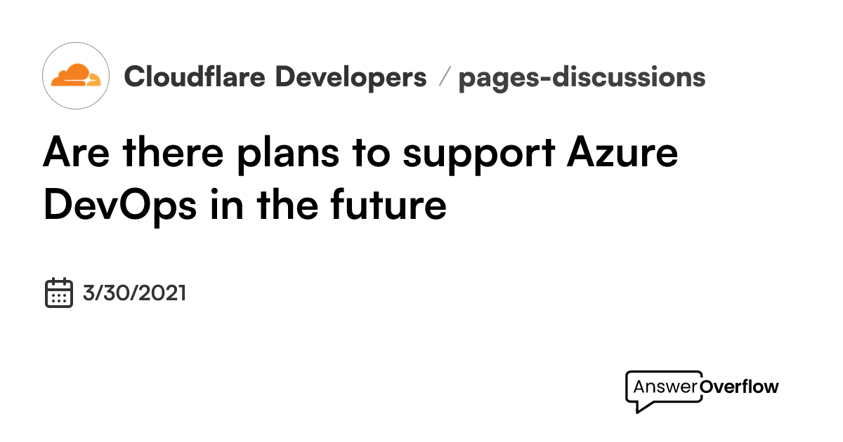 Are there plans to support Azure DevOps in the future? - Cloudflare Developers